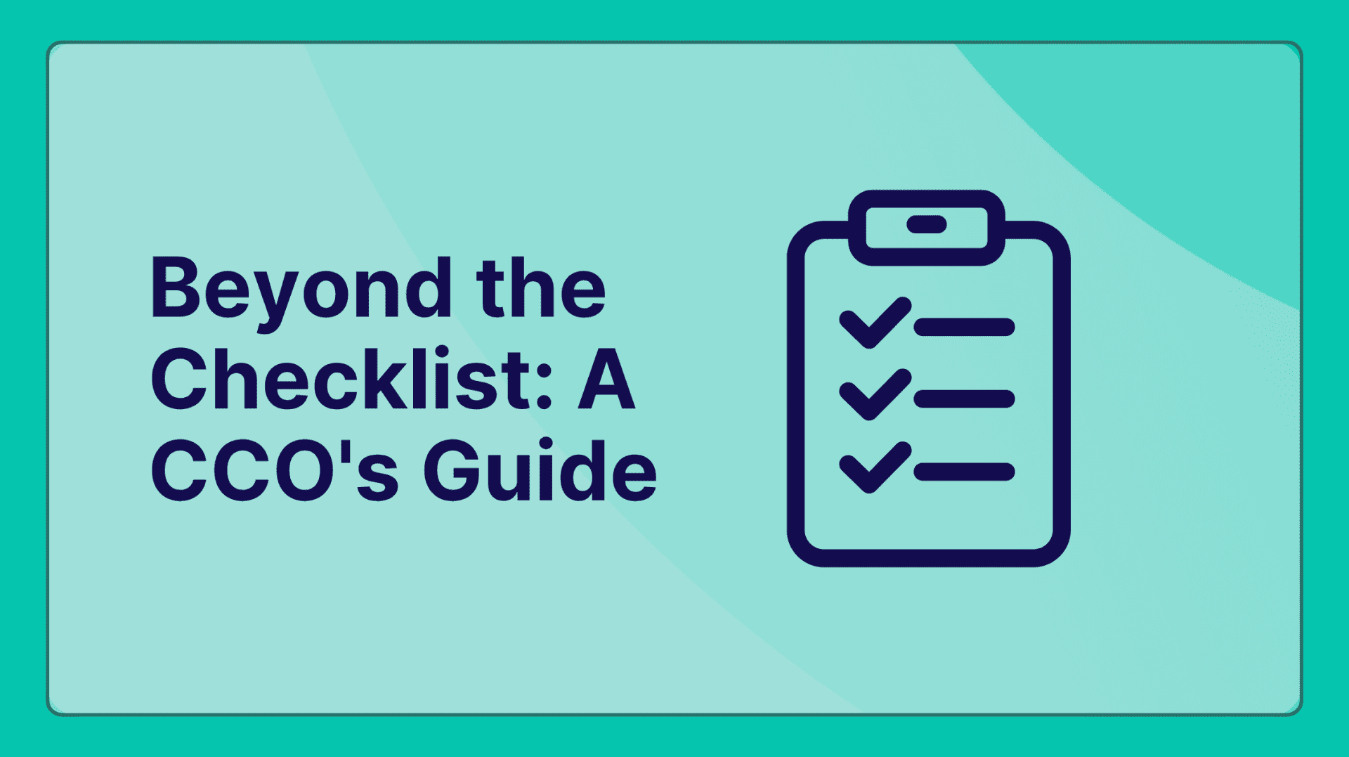 CCO Guide to Compliance Risk Metrics & Business Value